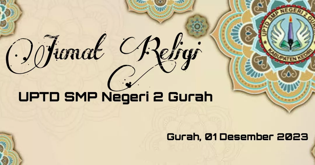 Jumat Religi – Bentuk Karakter Siswa – UPTD SMP NEGERI 2 GURAH